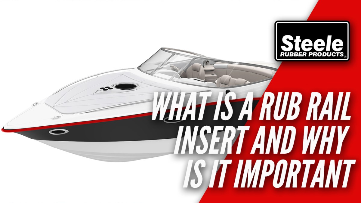 What is a Rub Rail Insert and Why is it Important? – Steele Rubber Products