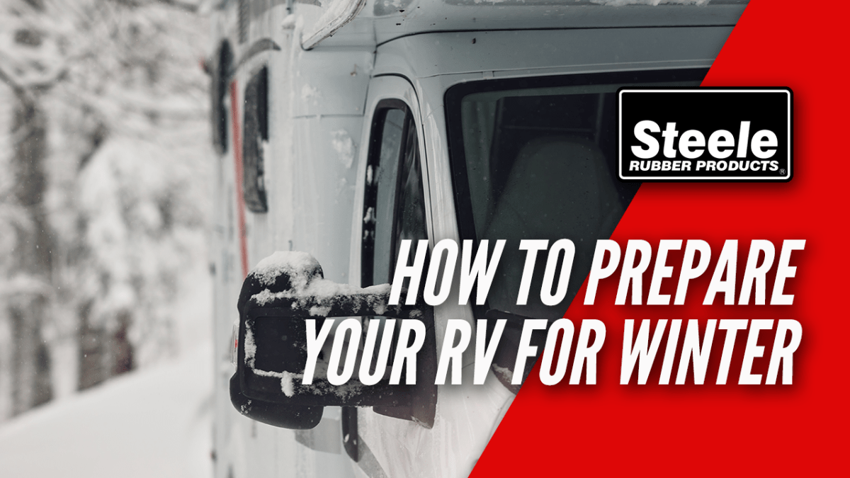 How to Prepare Your RV for Winter: Essential Tips & Insights – Steele ...