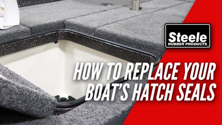 How to Replace Your Boat’s Hatch Seals – Steele Rubber Products